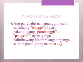 Ang Panghalip at ang Mga Uri nito Para sa Ikaanim na Baitang | PPT