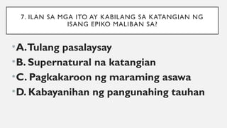 Fil 7 epiko ni labaw quizzzzzsssssa.pptx