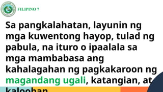 Fil7_Q1_L2.1_ Pagkilala sa Iba't Ibang Uri ng Panitikang may Tauhang ...