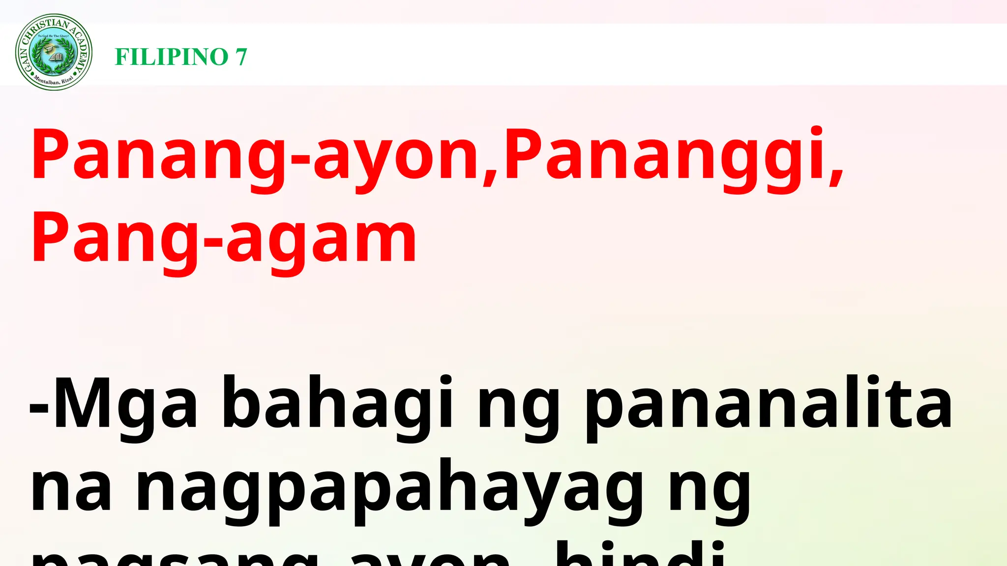 Fil 7_Q2_L4_ Paggamit ng Pang-abay na panang-ayyon, Pananggi, pang-agam ...