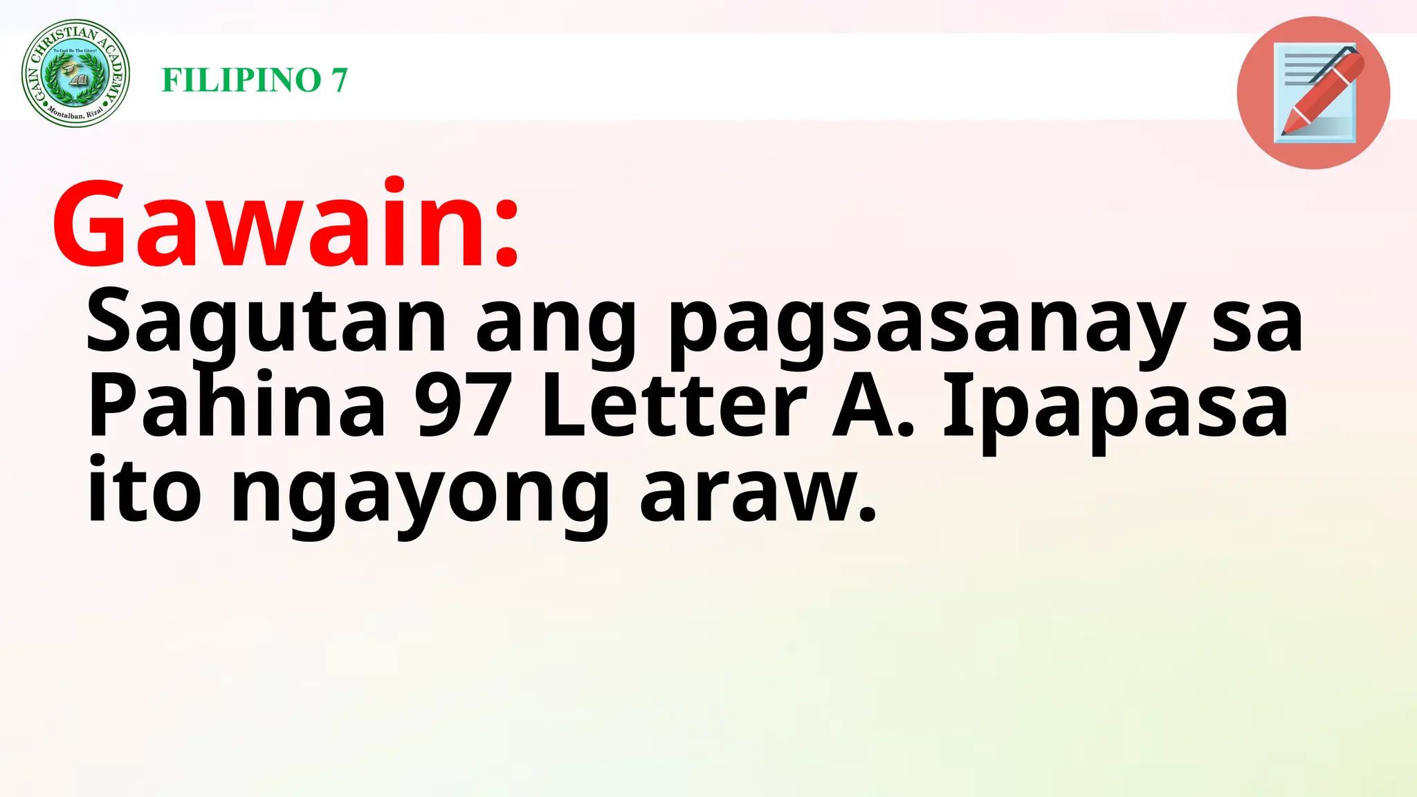 Fil 7_Q2_L4_ Paggamit ng Pang-abay na panang-ayyon, Pananggi, pang-agam ...