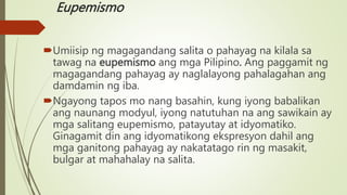 Fil8 Q1 Week 2-EUPEMISTIKONG PAHAYAG.pptx