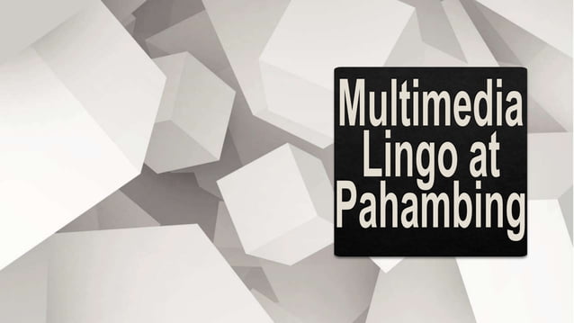 FIL8 Q3 L1 Multimedia Lingo at Pahambing.pptx
