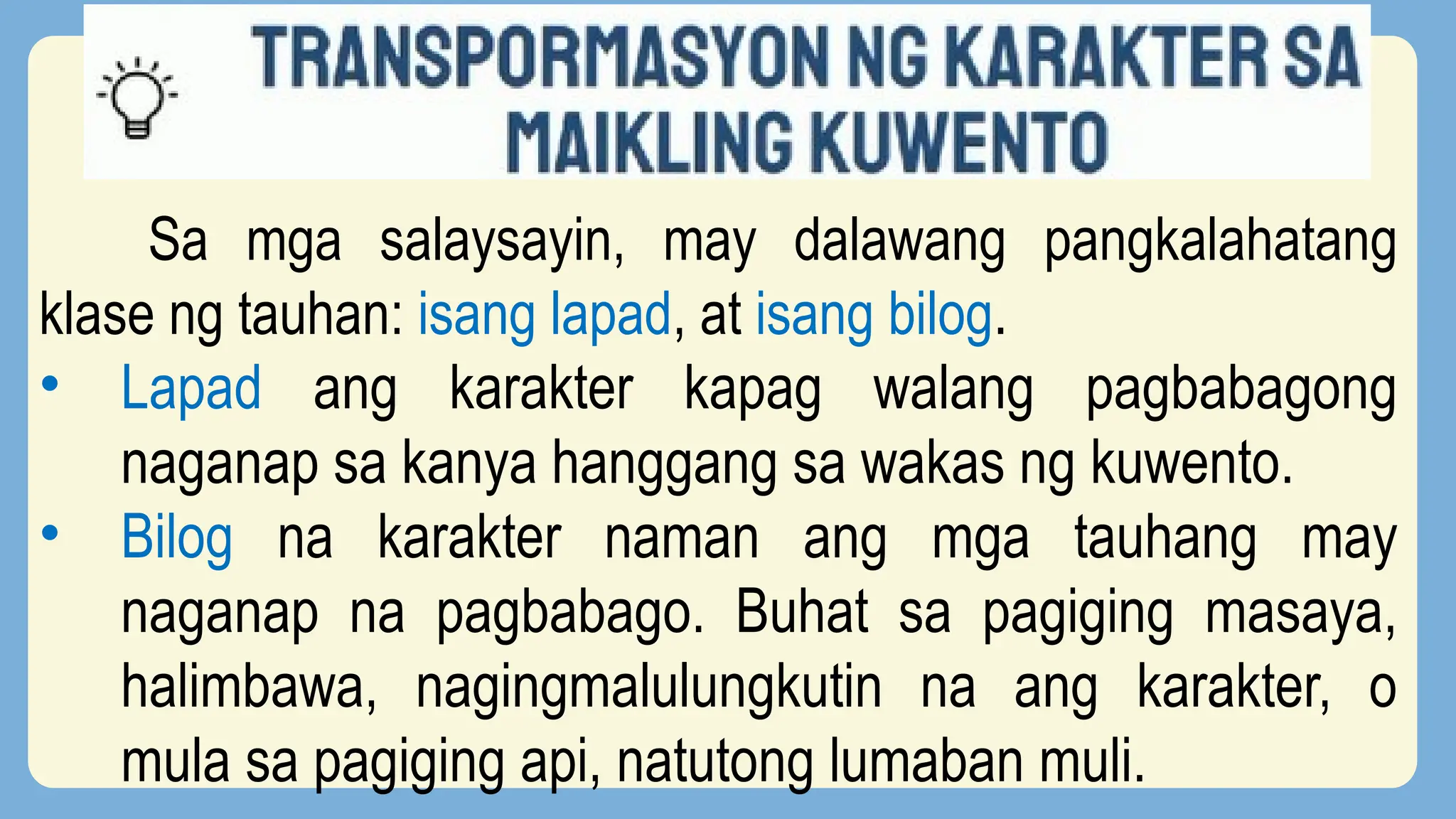 Fil9 Q3W4 Transpormasyon ng Tauhan sa Maikling Kuwento.pptx