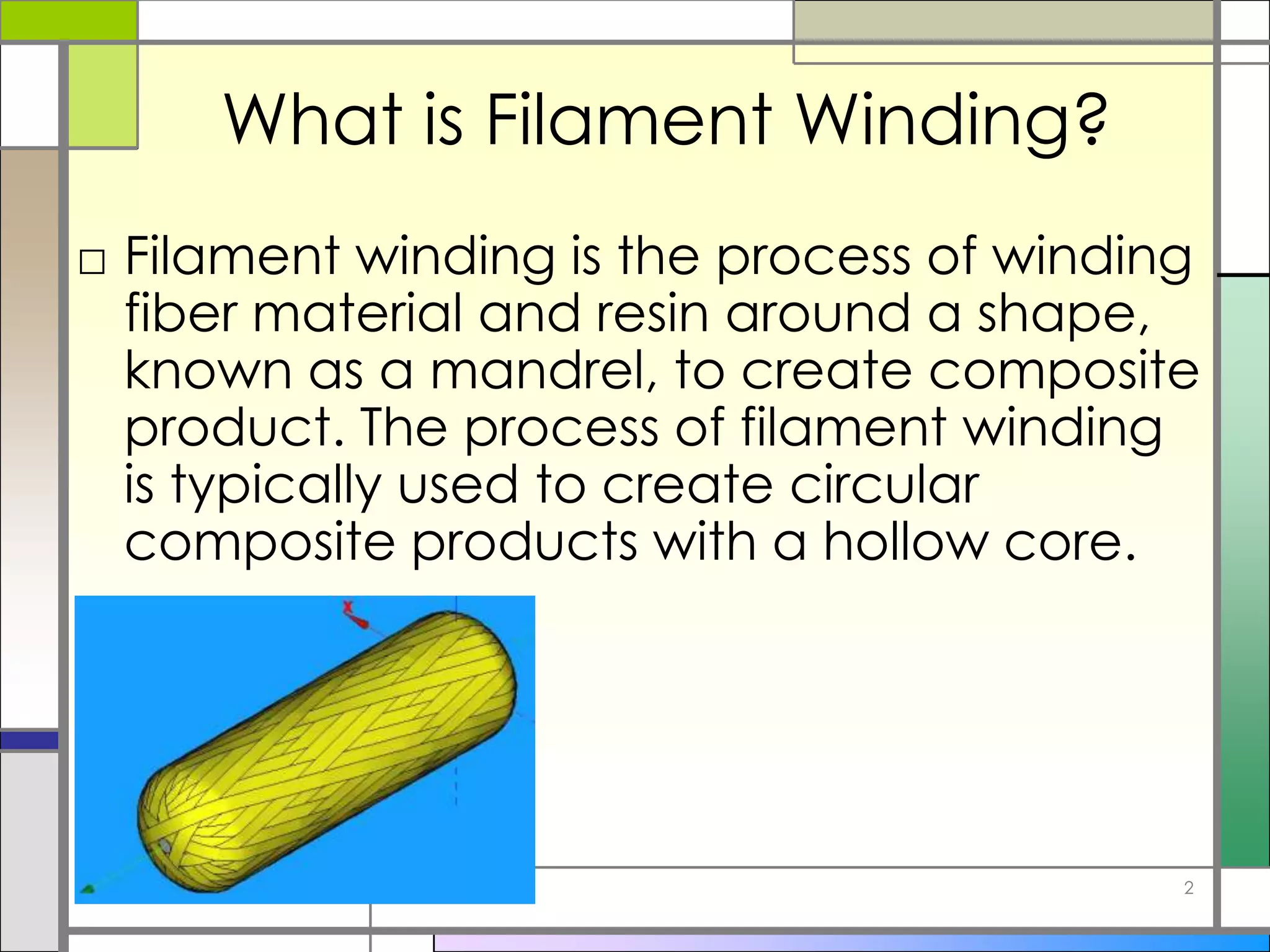 Filament winding | PPTX