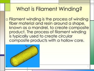 Filament winding | PPTX