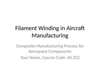 Filament_Winding_Presentationof wngineering.pptx