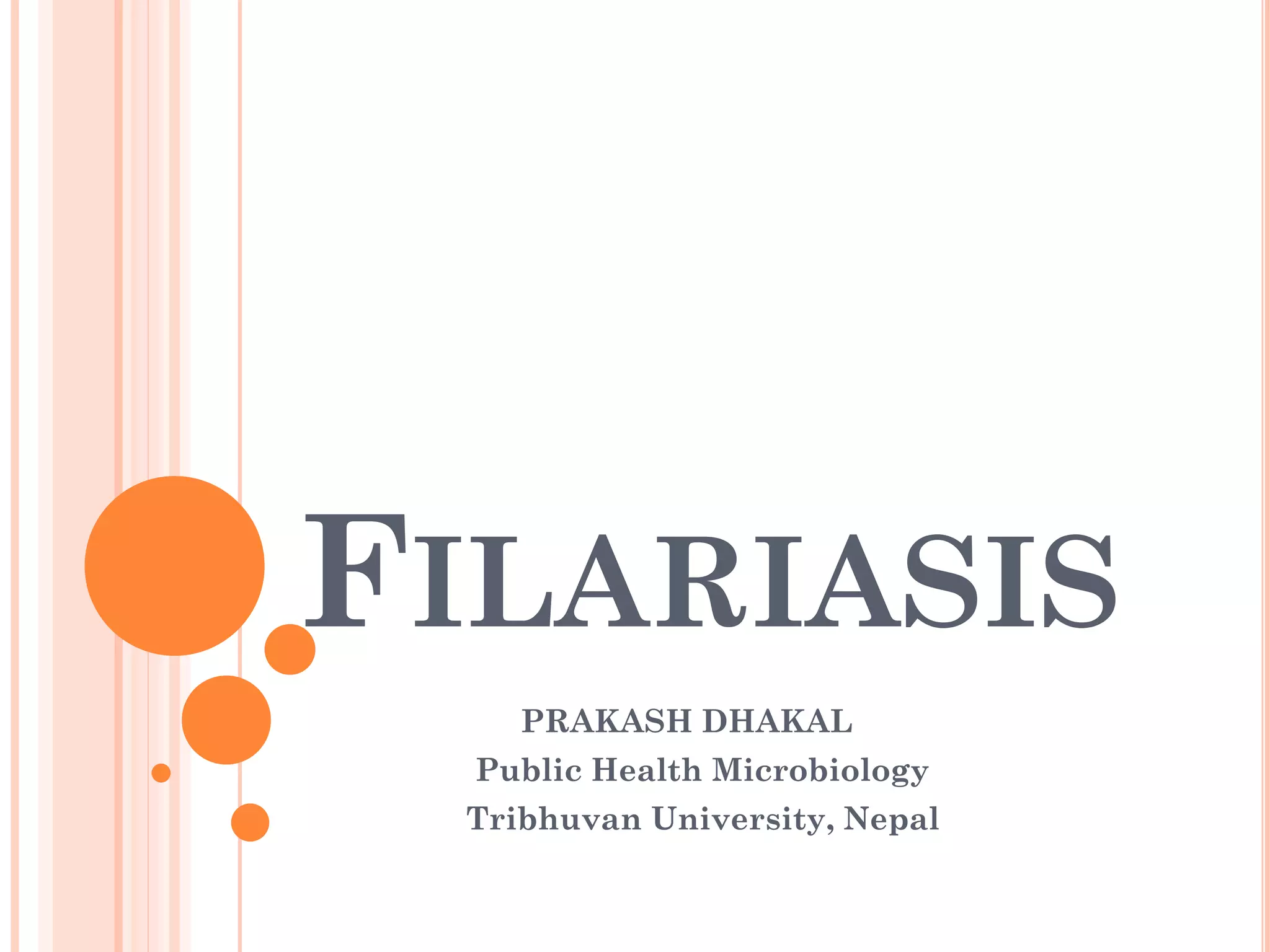 Filariasis | PPTX