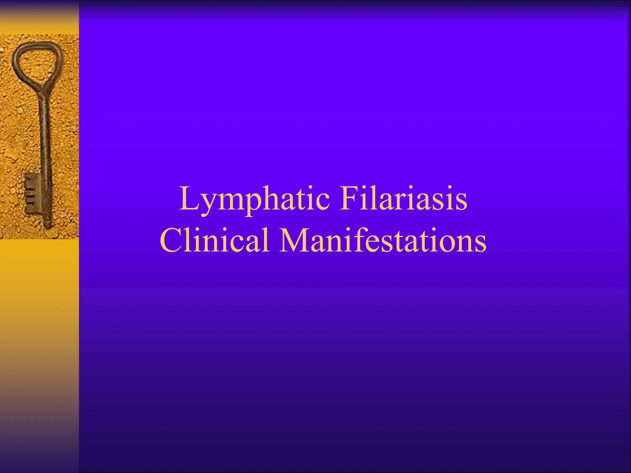 Lecture FIVE -Filariasis Pathogenesis.ppt