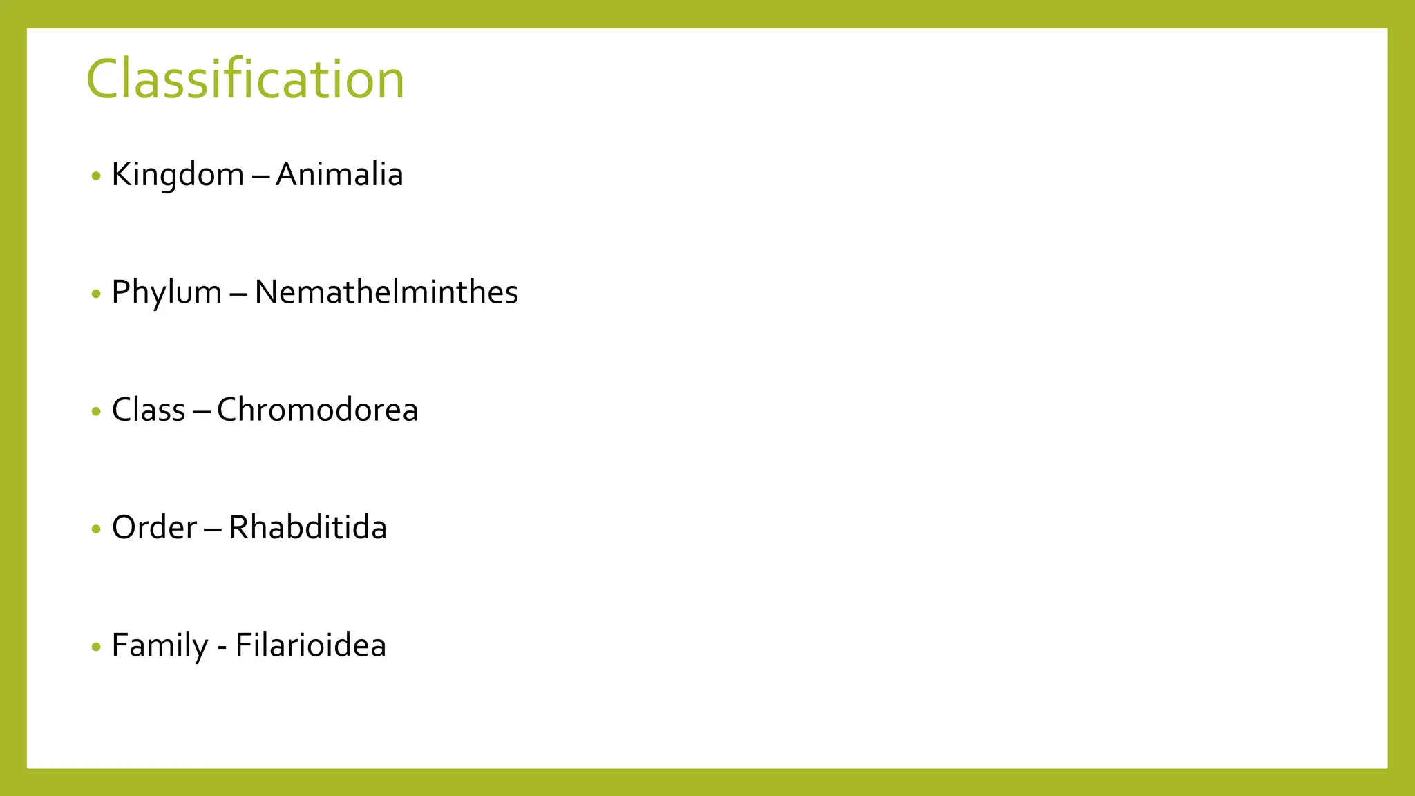 filariasis classification and general features | PPTX