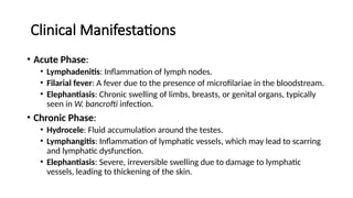 Filariasis is a parasitic disease caused by infection with filarial ...