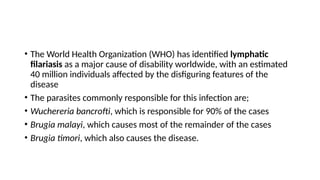 tropical infection filariasis,...........pptx