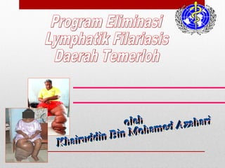 FILARIASIS - penyakit untut | PPT