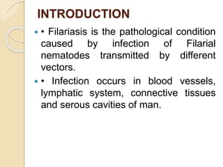 FILARIASIS condition mainly seen on community area | PPTX