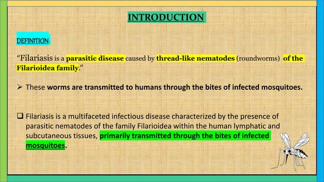 FILARIASIS (TRANSMISSION,TYPES,SYMPTOMS,PREVENTION,MCQS).pptx ...