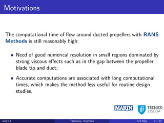 A Comparison of Panel Method and RANS Calculations for a Ducted Propeller System in Open-Water | PPT