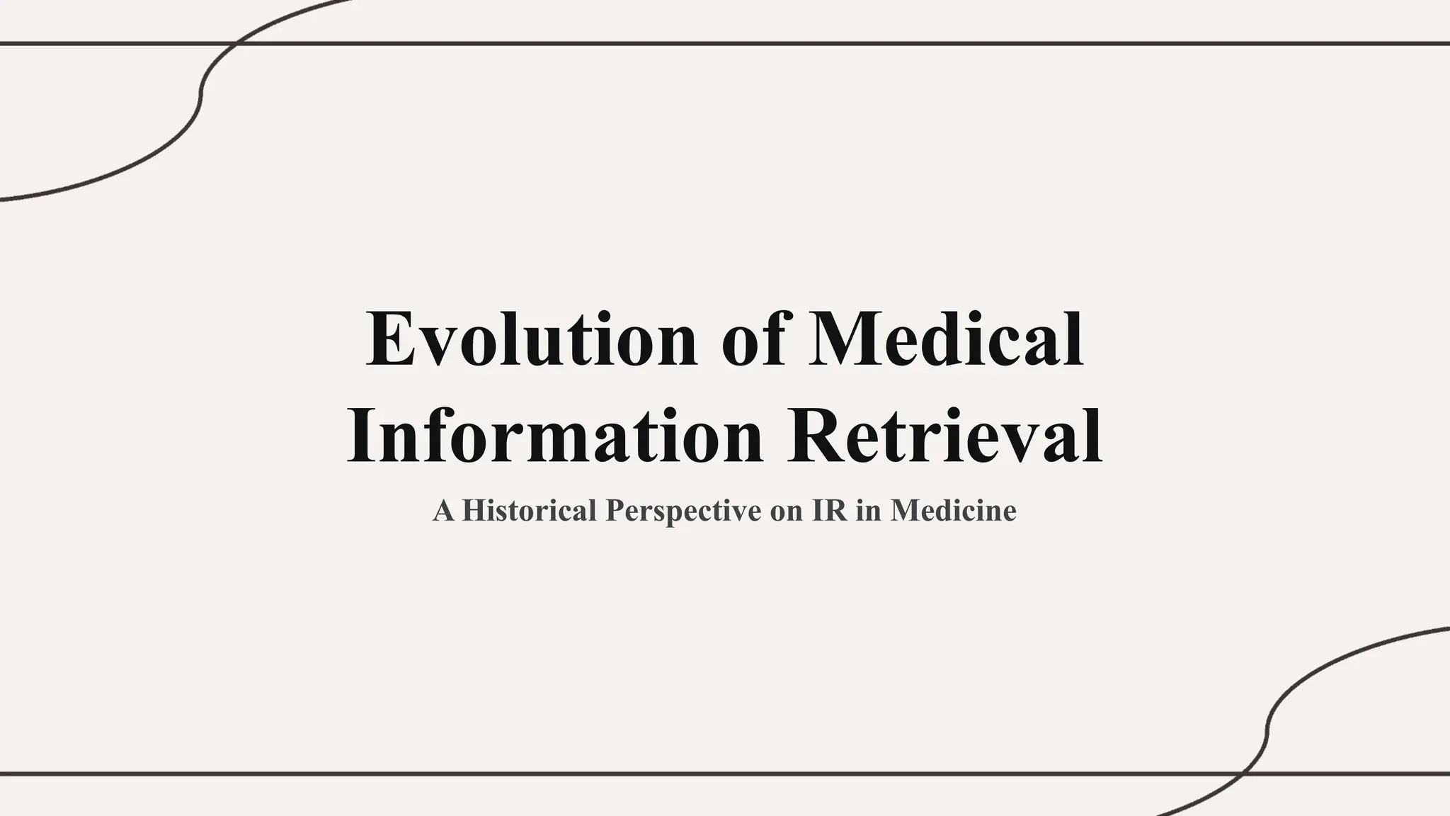 Evolution of medical information retrieval.pptx