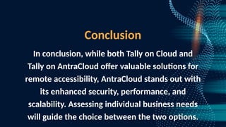 Tally_on_Cloud_VS_Tally_on_AntraCloud.pptx