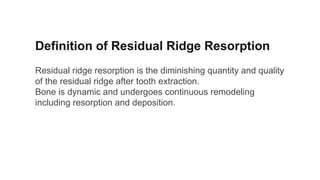Residual ridge resorption a challenge to conquer | PPT
