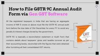 Gen GST Return Filing and Billing Software to Easily File the GSTR 9C Annual Audit Form | PDF