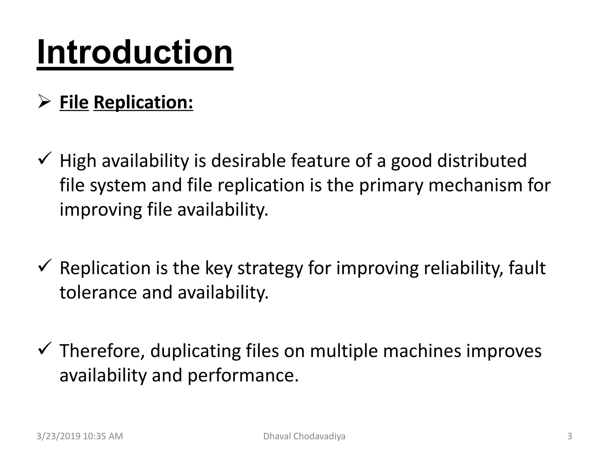 File replication | PPTX | Operating Systems | Computer Software and Applications