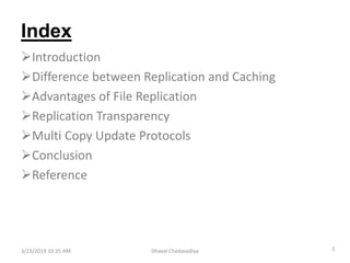 File replication | PPTX | Operating Systems | Computer Software and Applications
