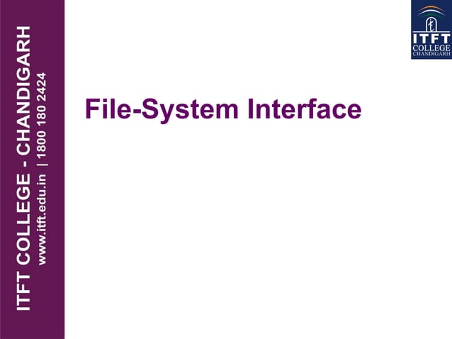 ITFT_File system interface in Operating System | PDF
