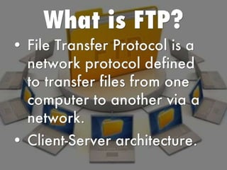 File transfer protocol (FTP) | PPT