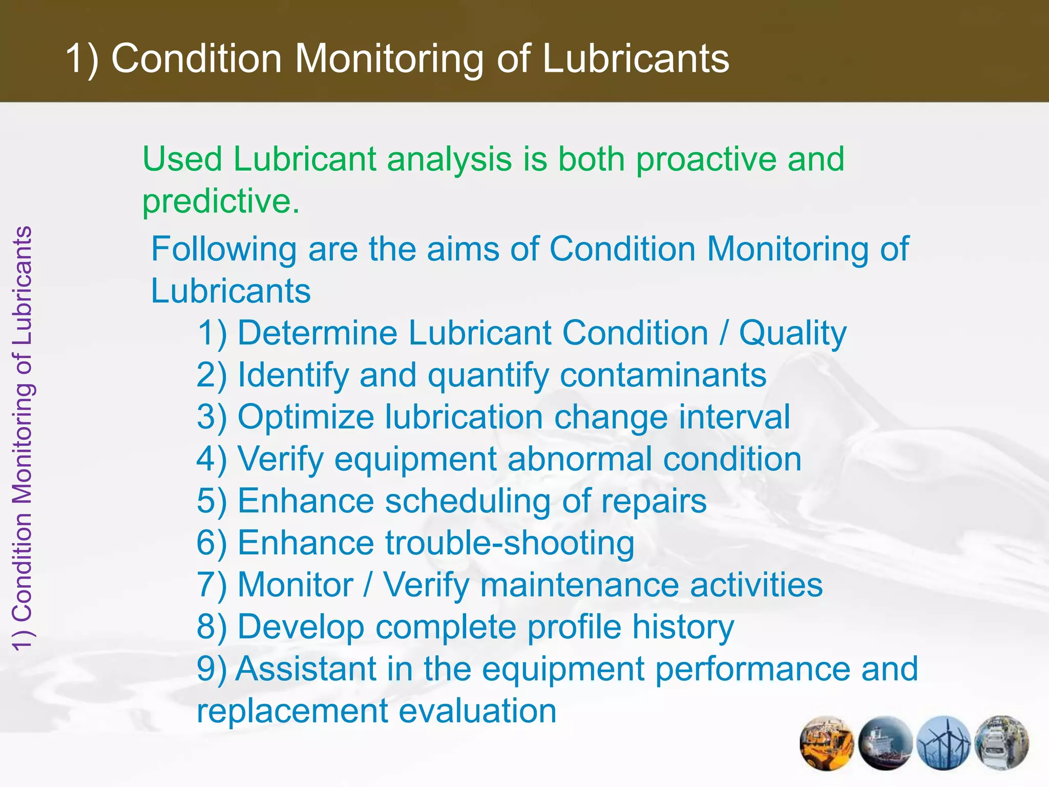 Oil Analysis Fundamentals Lubricant Condition Monitoring | PPTX