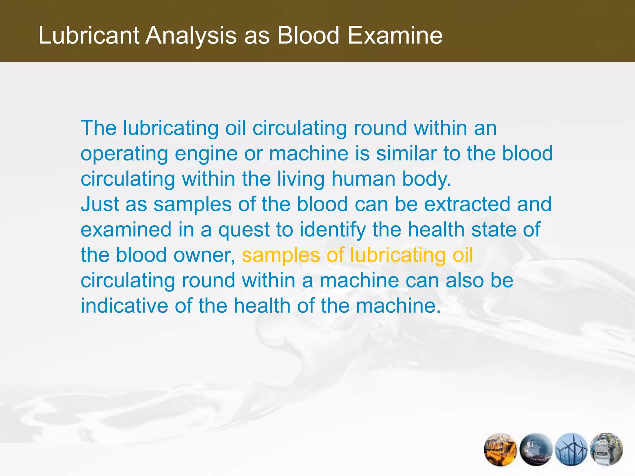 Oil Analysis Fundamentals Lubricant Condition Monitoring | PPTX