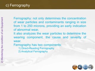Oil Analysis Fundamentals Lubricant Condition Monitoring | PPTX