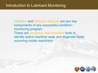 Oil Analysis Fundamentals Lubricant Condition Monitoring | PPTX