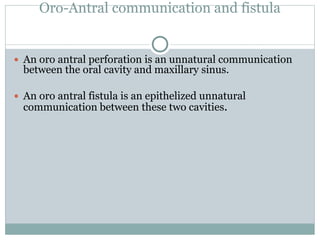 ORO ANTRAL COMMUNICATION(Dr.MANOJ KUMAR) | PPT
