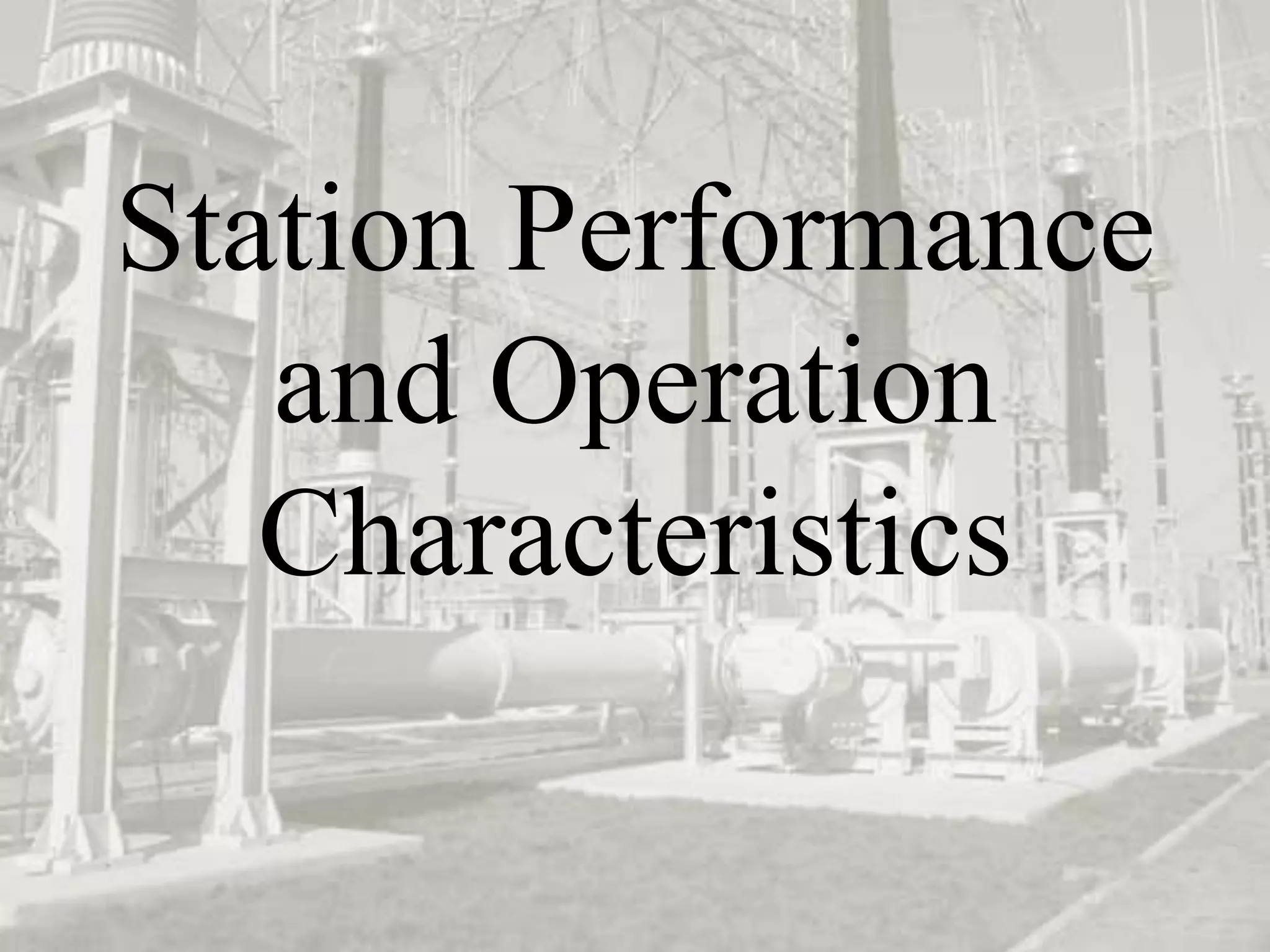 Station Performance And Operation Characteristics Ppt Physics Science