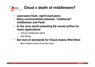 MarkLittle_EnterpriseMiddlewareForThe21stCentury | PPT