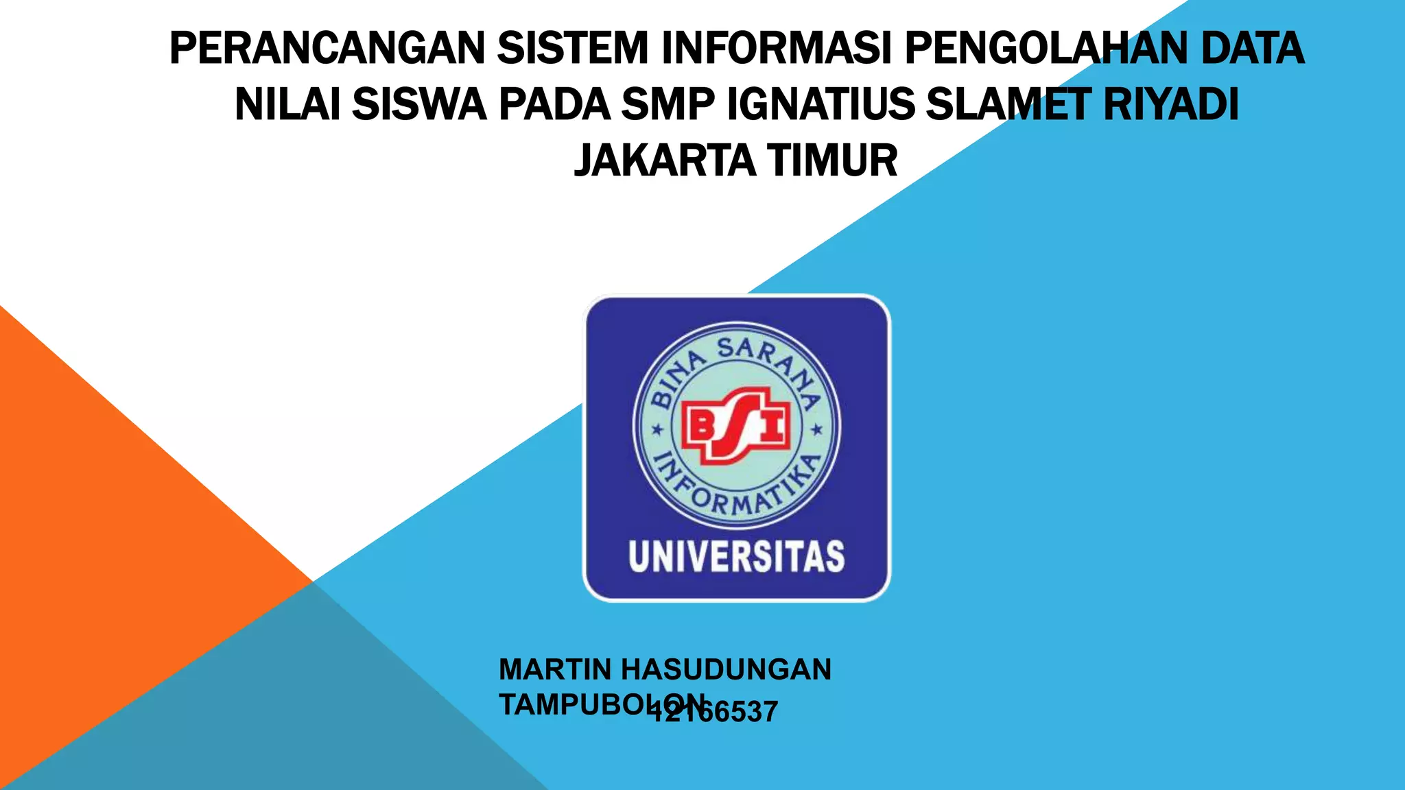 Perancangan Sistem Informasi Pengolahan Data Berbasis Web Ppt 
