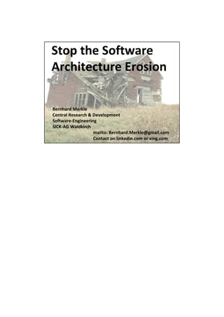 BernhardMerkle_StopTheArchitectureErosion | PDF