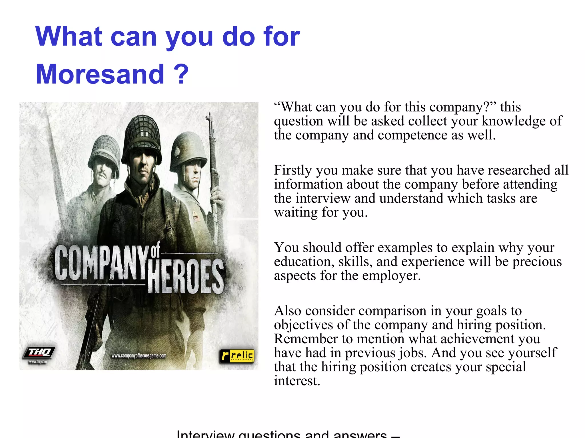 Moresand interview questions and answers | PPT
