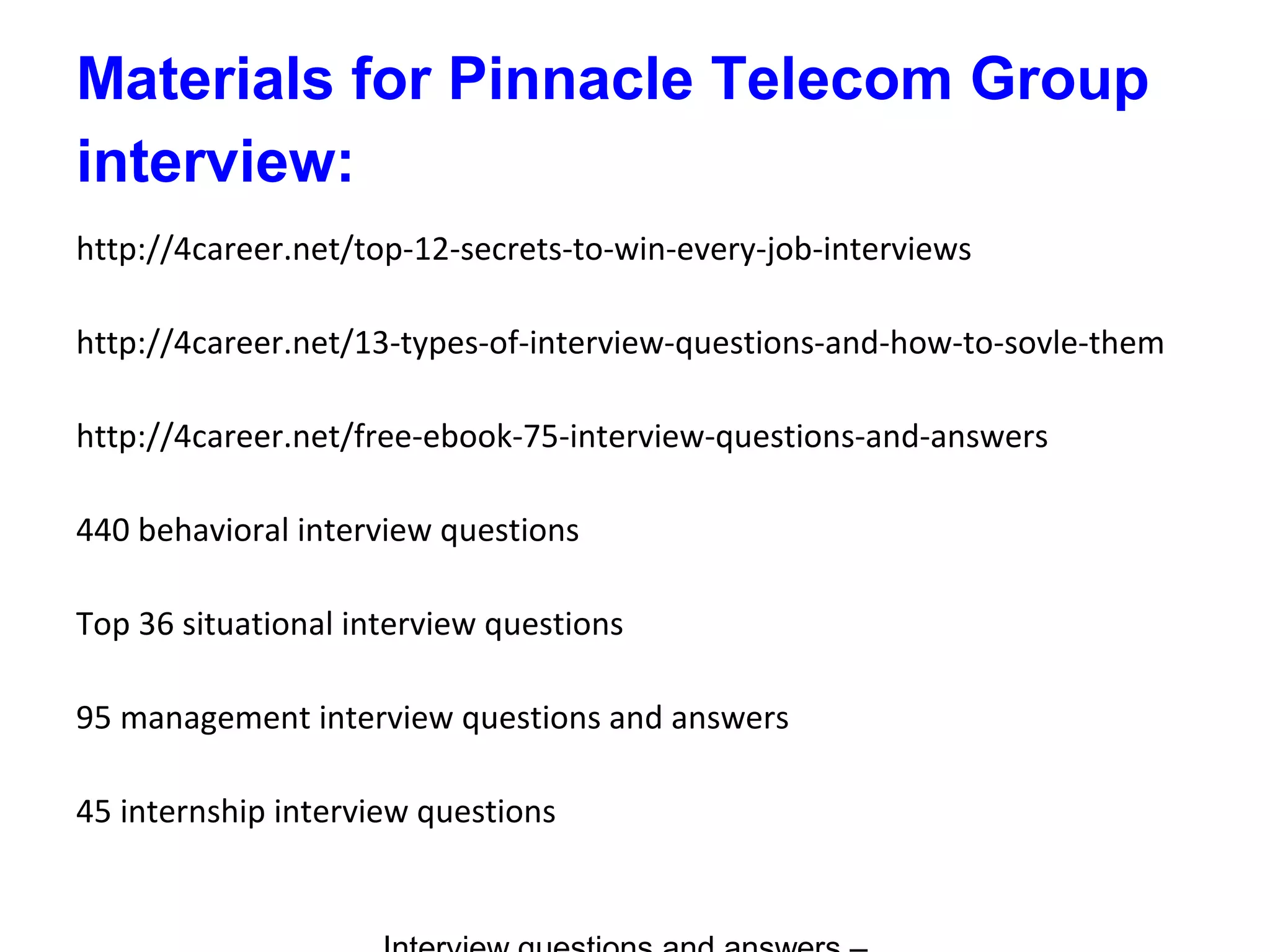 Pinnacle Telecom Group interview questions and answers | PPT