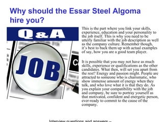 Essar Steel Algoma interview questions and answers | PPT