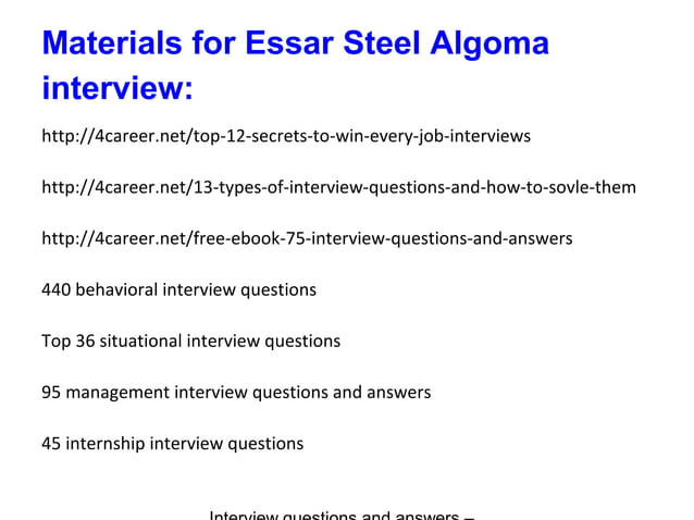 Essar Steel Algoma interview questions and answers | PPT
