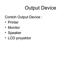 Perangkat_Keras_Komputer_dan_Perangkat_Input_Output.ppt