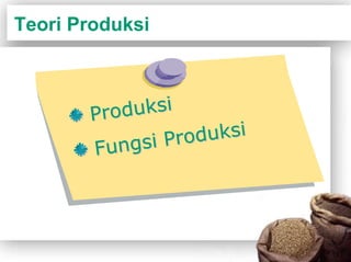 TEORI_PRODUKSI.ppt