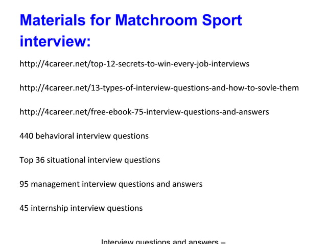 Matchroom Sport interview questions and answers | PPT