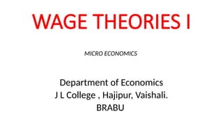 Economic throeires of wages and its important in current scenario | PPT