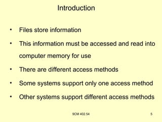 File access methods.54