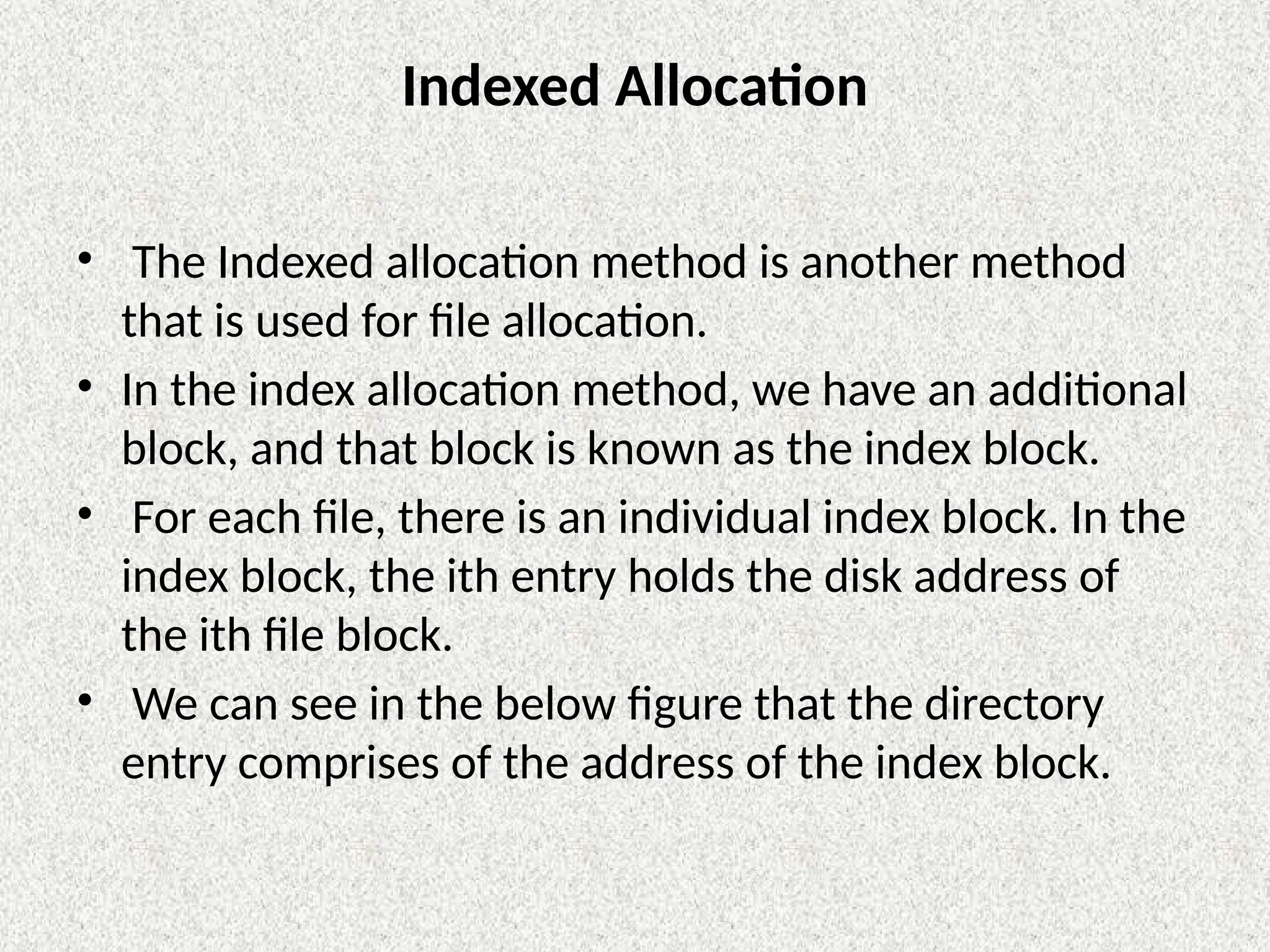 FILE ALLOCATION METHODS.pptx ........... | PPTX