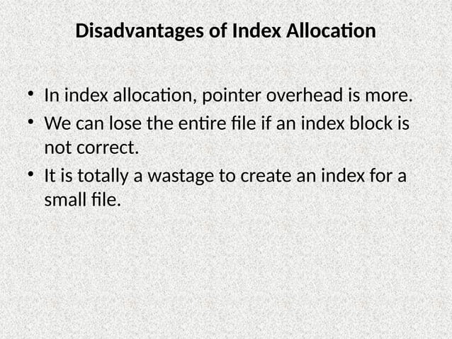 FILE ALLOCATION METHODS.pptx ........... | PPTX