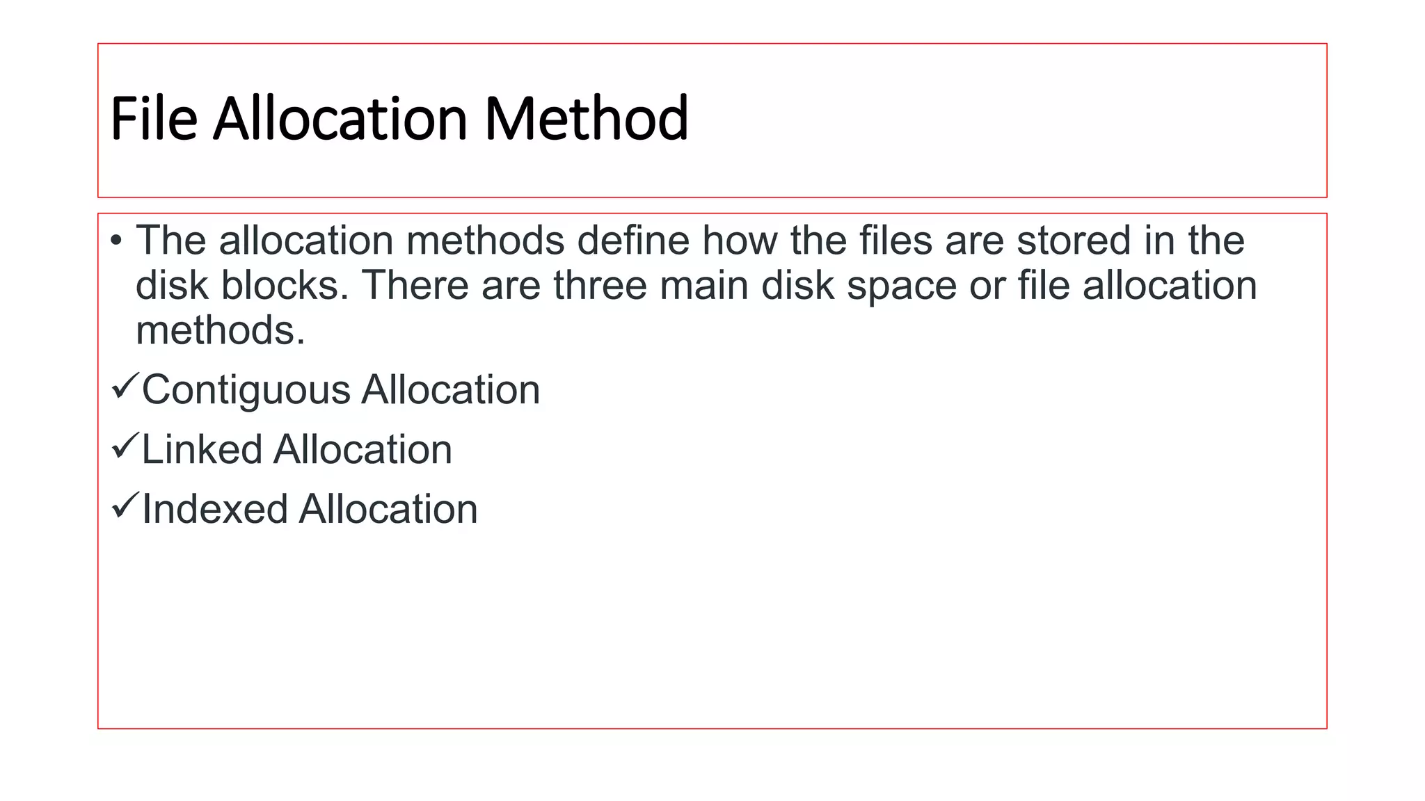 File allocation methods (1) | PPTX