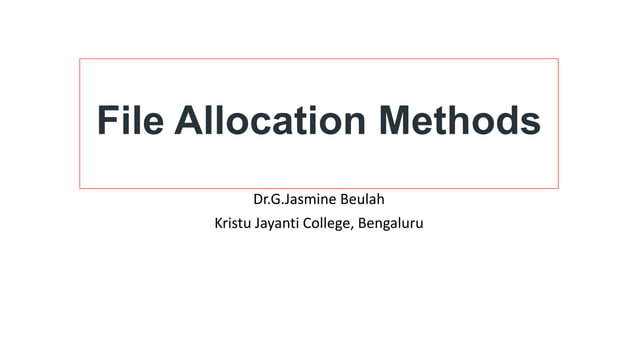File allocation methods (1) | PPTX